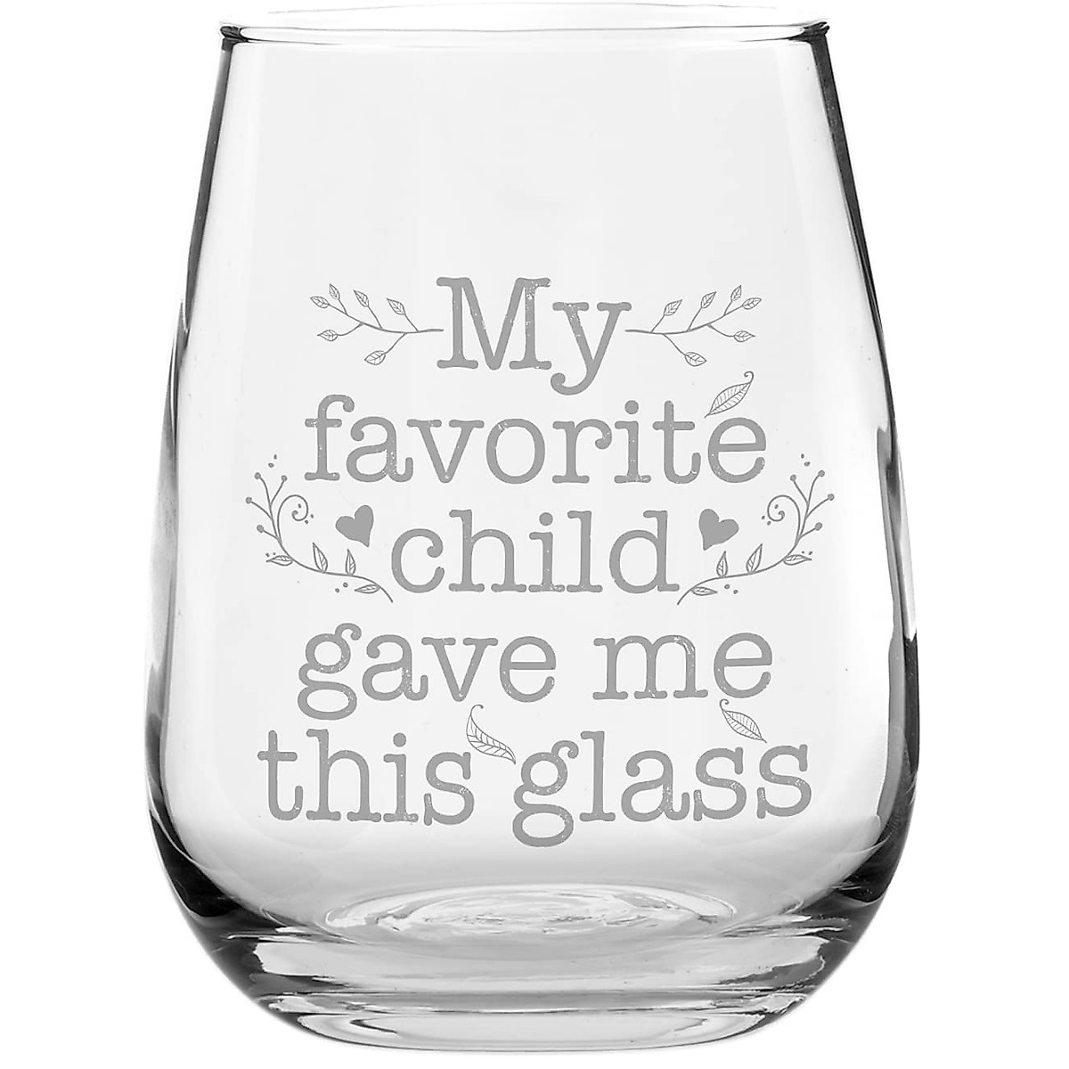 Stemless Cute Wine Glass - My Favorite Child Gave Me This Glass - Unique and Fun Gift Idea for Moms and Grandmas - Mother's Day, Birthday and Christmas Gift for Women, 17oz White Gift Box Included