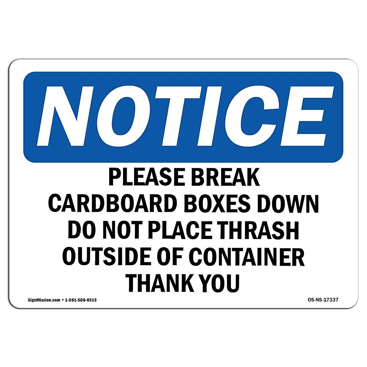 OSHA Notice Sign - Please Break Cardboard Boxes Down Do Not | Aluminum Sign | Protect Your Business, Work Site, Warehouse & Shop Area | Made in The USA
