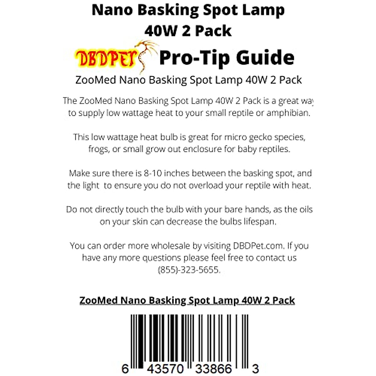 Zoomed Nano Basking Spot Lamp 40w (2 Pack) & Includes Attached DBDPet Pro-Tip Guide