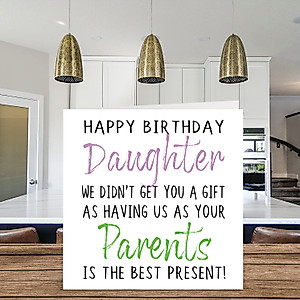 Funny Birthday Cards for Daughter From Parents - Happy Birthday Daughter No Gift - Birthday Card from Dad Papa Pops Mom, Daughter Rude Birthday Gifts, 5.7 x 5.7 Inch Joke Humor Greeting Cards for Her