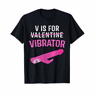 V is for Vibrator Funny Valentines Day Vibes Womens Adult T-Shirt