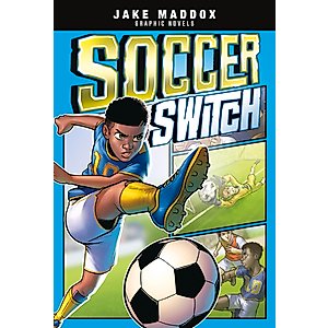 Soccer Switch (Jake Maddox Graphic Novels)