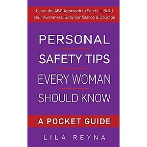 Personal Safety Tips Every Woman Should Know: A Pocket Guide