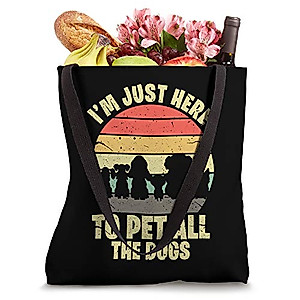 I'm Just Here To Pet All The Dogs Vintage Retro Pet Puppy Tote Bag