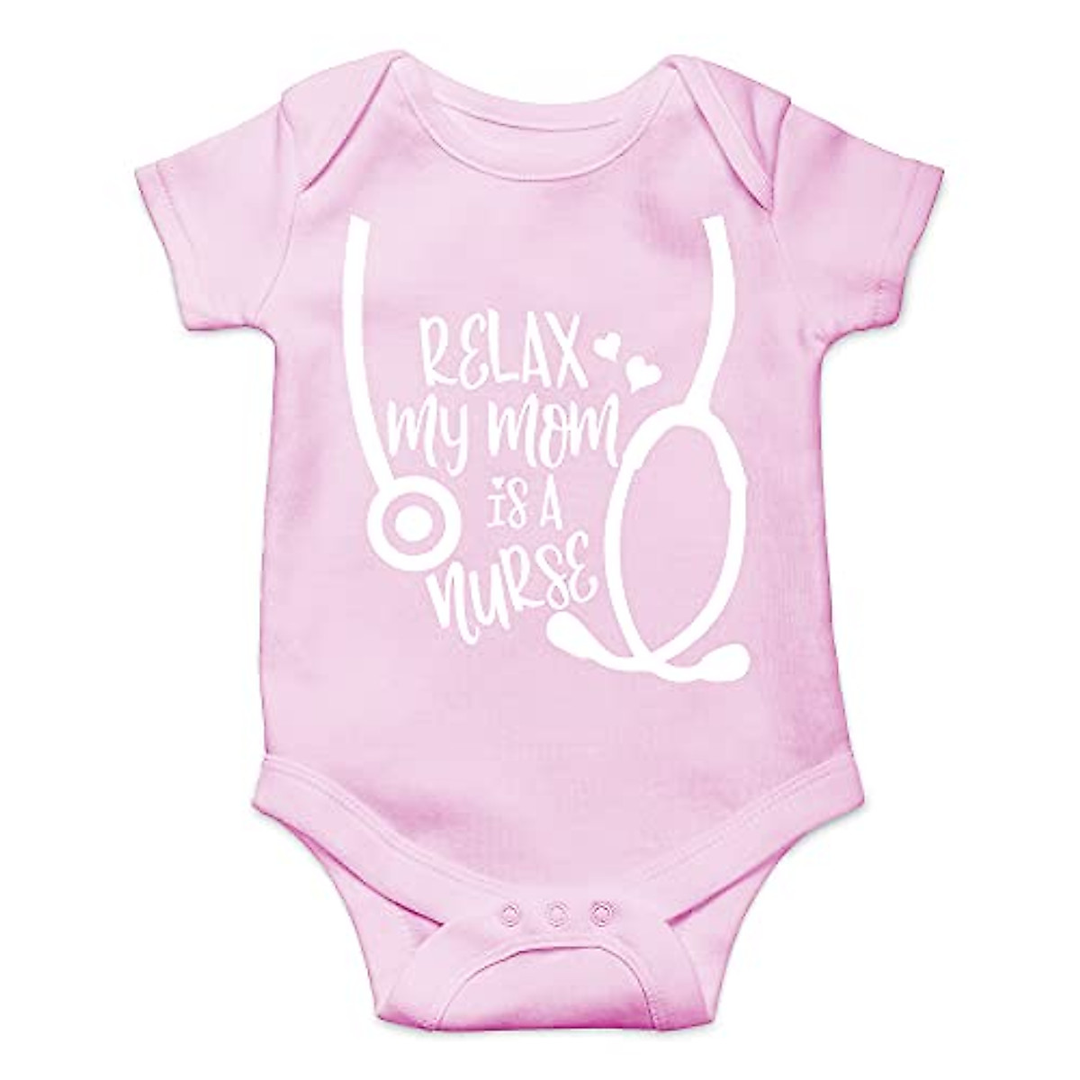 CBTwear Relax My Mom Is A Nurse - Best Mommy Ever - Future Nurse - Stay Calm - Cute Infant One-Piece Baby Bodysuit (6 Months, Pink)