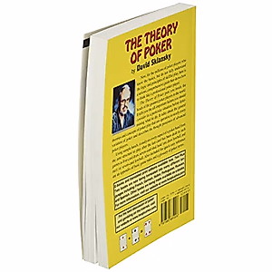 The Theory of Poker: A Professional Poker Player Teaches You How To Think Like One