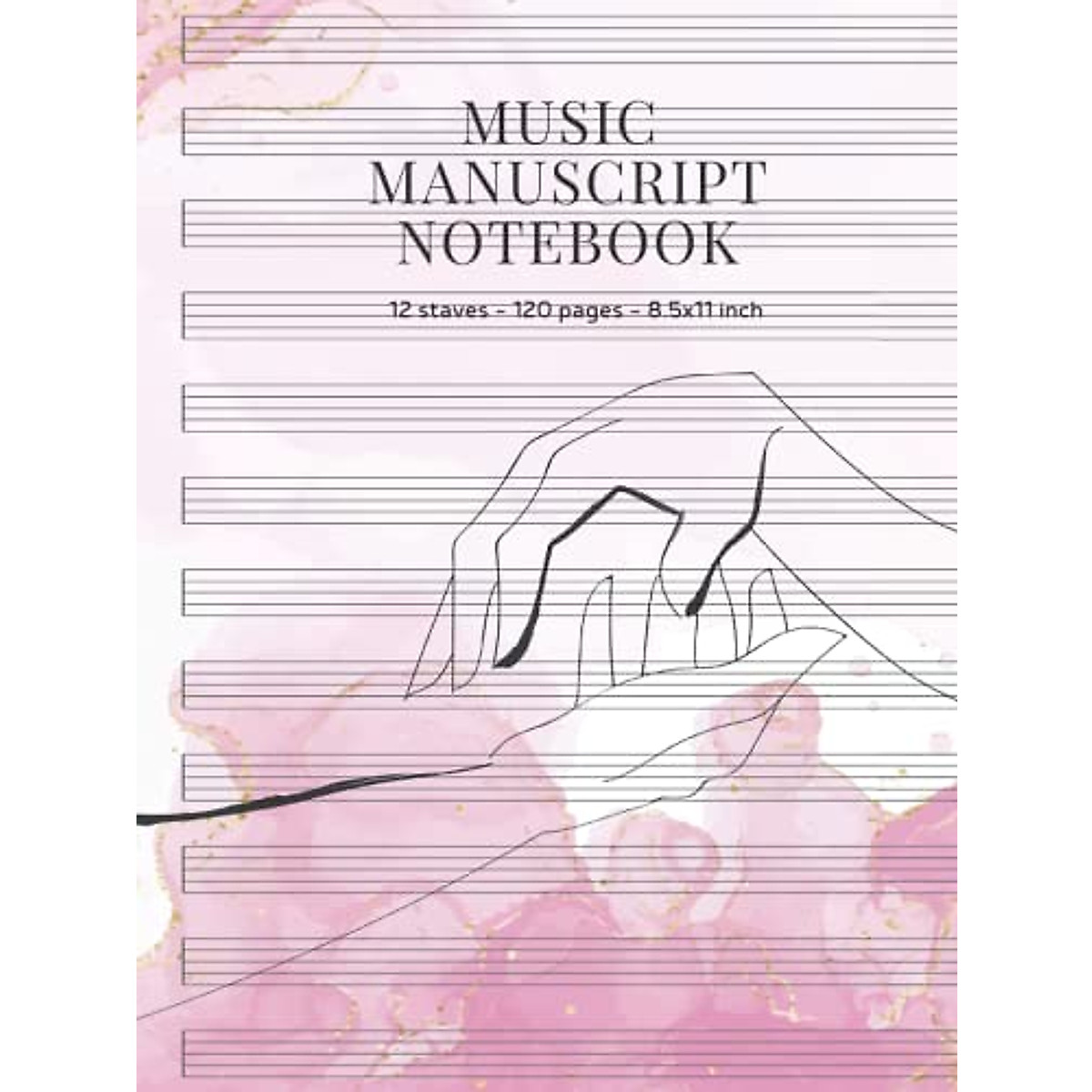 Music Manuscript Notebook – 12 staves: Composition Notebook For Kids |Manuscript Paper With 12 Staves For Beginners and Intermediate |Gift For Musical ... Musician, Music Producer, writer supplies|