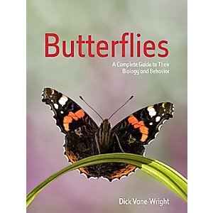 Butterflies: A Complete Guide to Their Biology and Behavior
