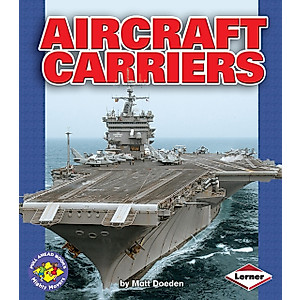 Aircraft Carriers (Pull Ahead Books ― Mighty Movers)
