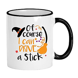 Casitika Witch Gifts. Halloween Themed Witch Mug. Of Course I Can Drive A Stick 11 Oz Pun Cup For Friend Or Coworker.