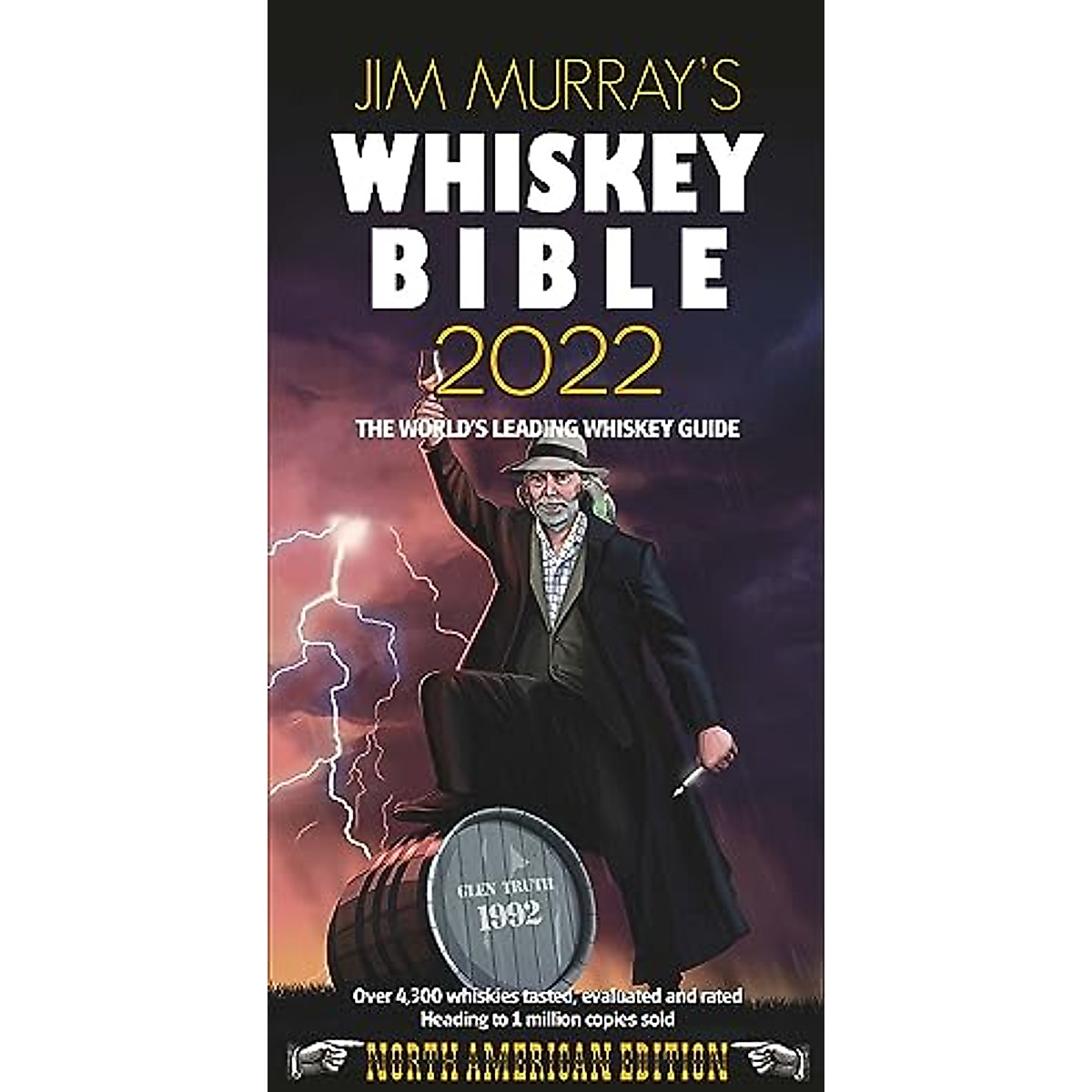 Jim Murray's Whiskey Bible 2022: North American Edition
