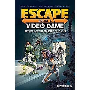 Escape from a Video Game: Mystery on the Starship Crusader (Volume 2)