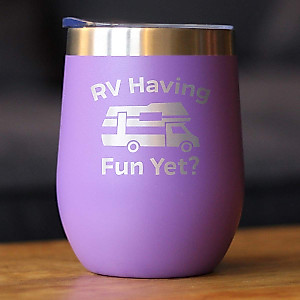 Bevvee RV Having Fun Yet Wine Tumbler with Sliding Lid - Stemless Stainless Steel Insulated Cup - Cute Outdoor Camping Mug - Purple