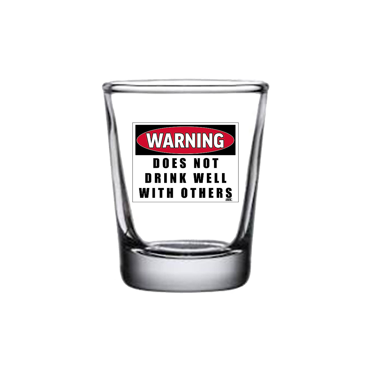 Rogue River Tactical Funny Shot Glass Warning Does Not Drink Well With Others Gag Gift