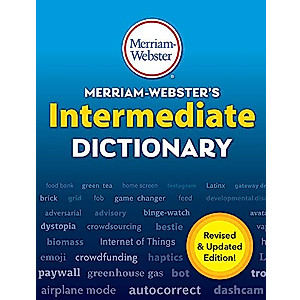 Merriam-Webster's Intermediate Dictionary, Newest Edition, (The Authoritative Middle School Dictionary)