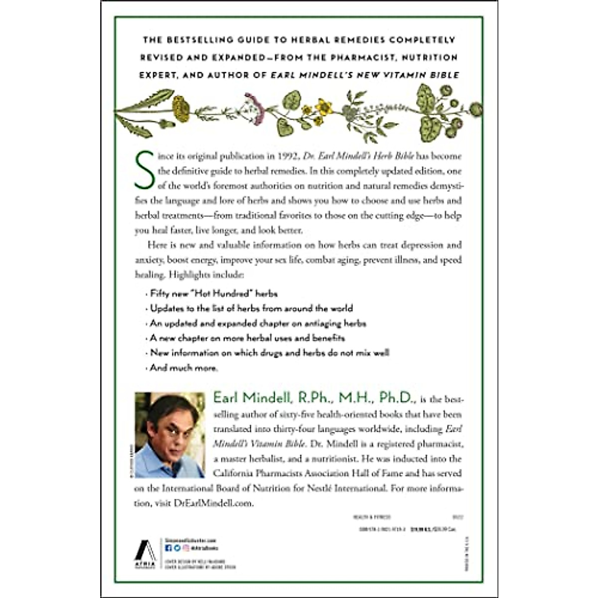 Dr. Earl Mindell's Herb Bible: Fight Depression and Anxiety, Improve Your Sex Life, Prevent Illness, and Heal Faster―the All-Natural Way