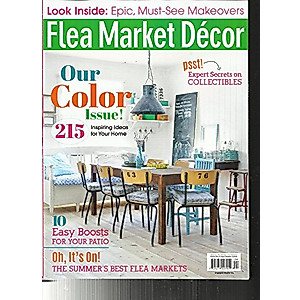 FLEA MARKET DECOR MAGAZINE, OUR COLOR ISSUE ! SEPTEMBER/OCTOBER, 2017