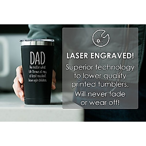 Sodilly Coffee Tumbler with Lid - Funny Coffee Tumbler - Humorous Father's Day Present - From Daughter or Son - Dad at Least You Don't Have Ugly Children - Dad Tumbler - Coffee Mug - 16 oz Tumbler