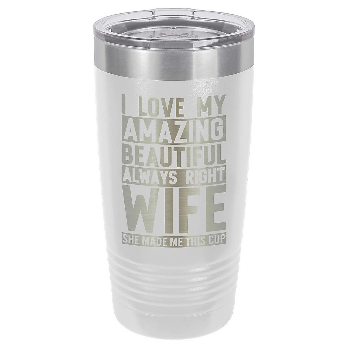 I LOVE MY WIFE WHITE 20 oz Drink Tumbler With Straw | Laser Engraved Travel Mug | Compare To Yeti Rambler | Gift Idea Dad For Father's Day & Birthday | OnlyGifts.com