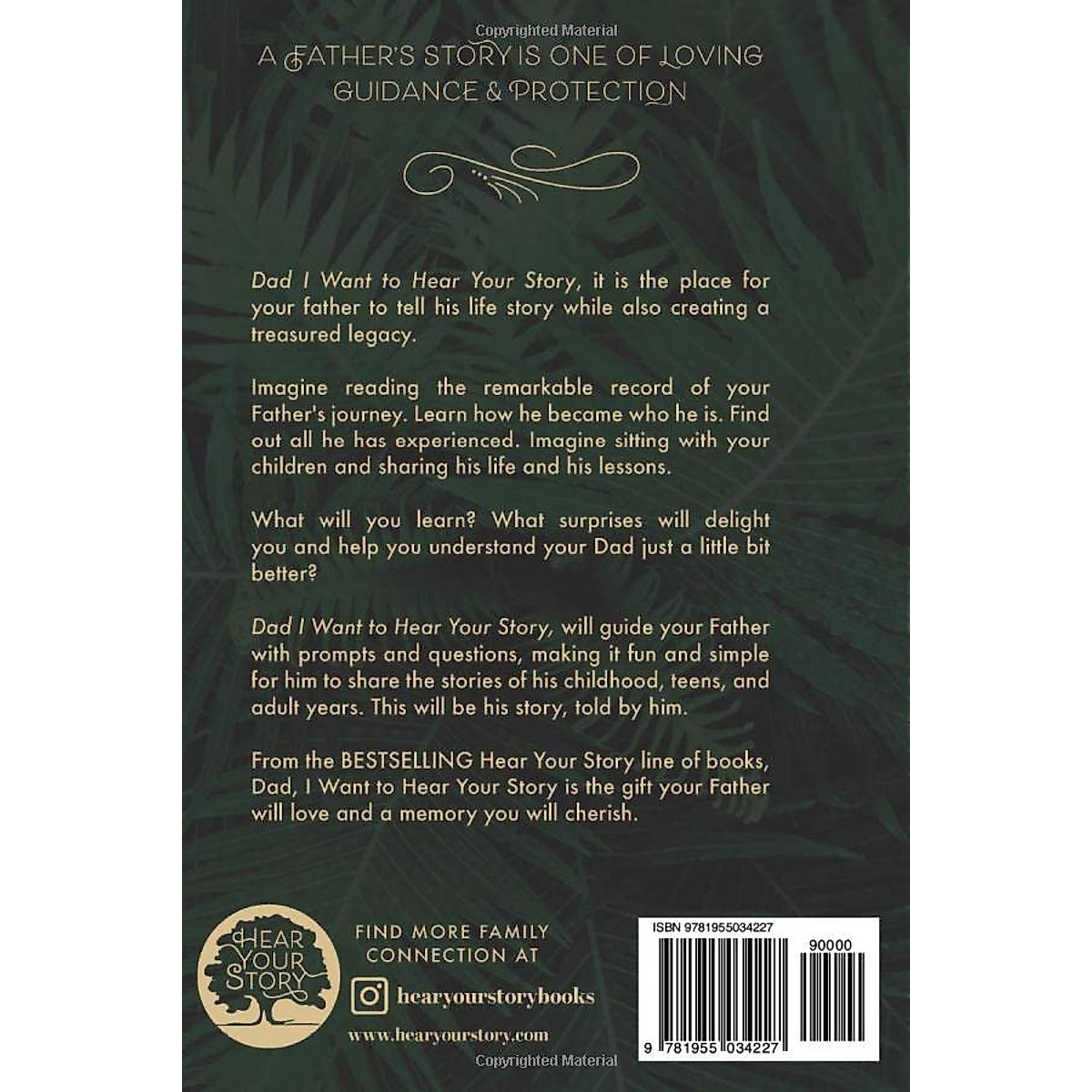 Dad, I Want to Hear Your Story: A Father's Guided Journal to Share His Life & His Love (Sage Green Cover)