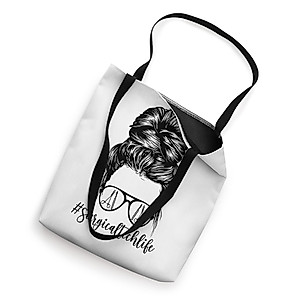 Surgical Tech Messy Bun Surgical Technologist Tote Bag