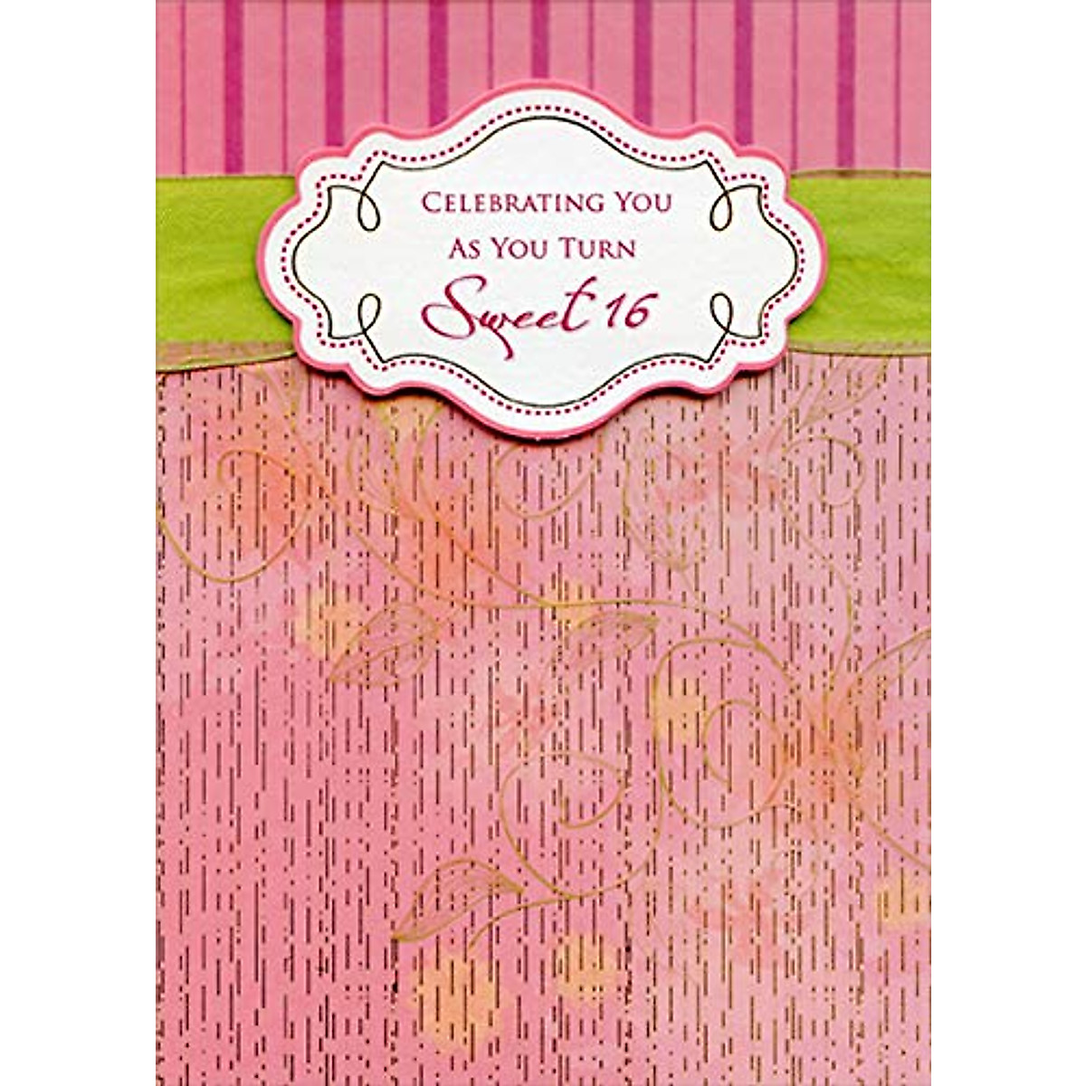 Designer Greetings Gold Foil Vines on Pink, 3D Banner and Green Ribbon Hand Decorated Designer Boutique Keepsake Sweet 16 Birthday Card