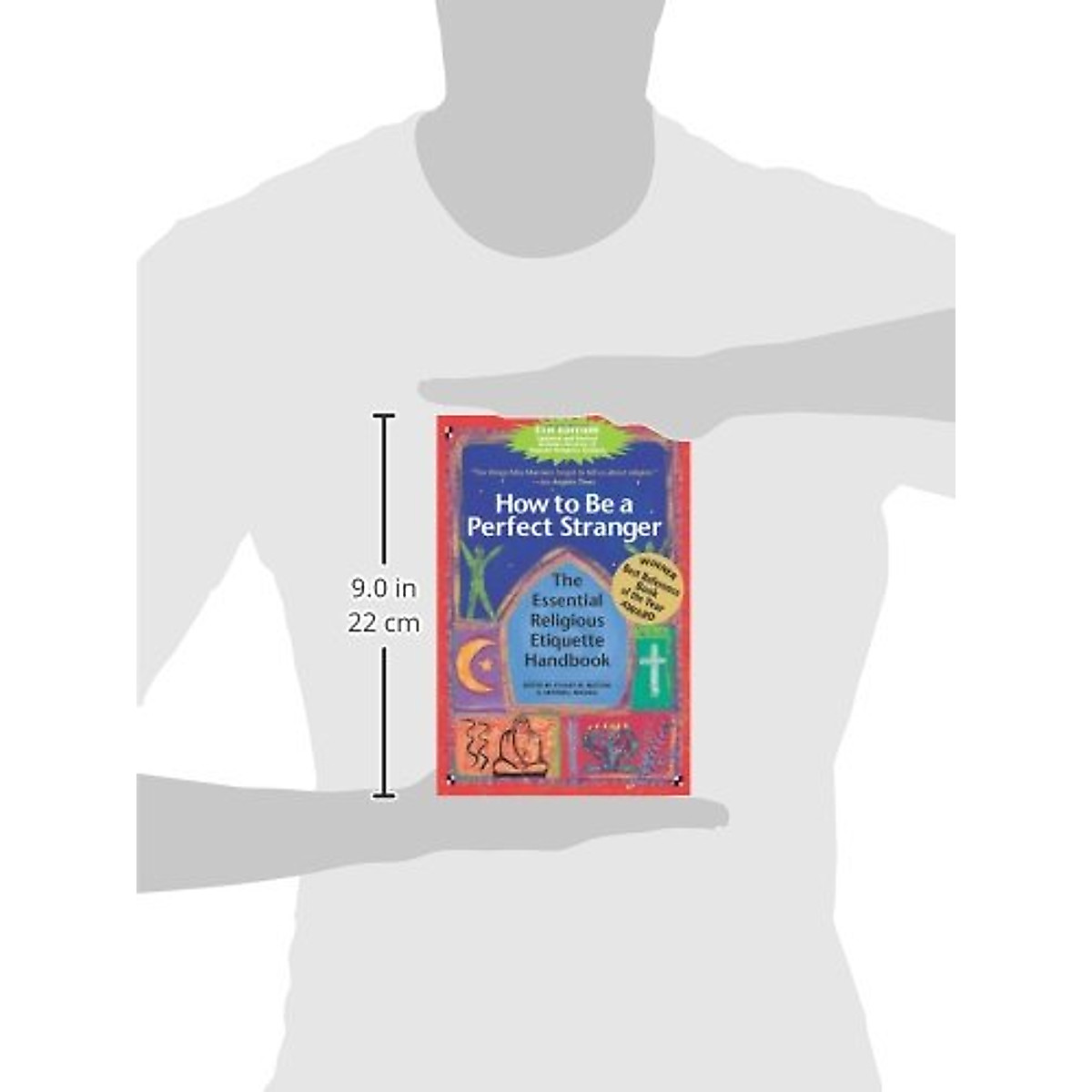 How to Be a Perfect Stranger (5th Edition): The Essential Religious Etiquette Handbook