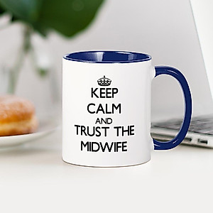CafePress Keep Calm And Trust The Midwife Mugs Ceramic Coffee Mug, Tea Cup 11 oz