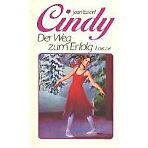 Cindy, Der Weg zum Erfolg (Drina, #3)