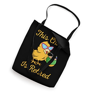 This Chick Is Retired Pension Vacation Pensioner Retirement Tote Bag