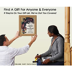 Inspirational Wall Art Poster: "I'm Not Crazy" Alice In Wonderland - 8x10 Unframed Motivational Wall Art & Positive Affirmations Wall Decor for Kids, Teen Girl, Boy & Office Decor for Men, Women