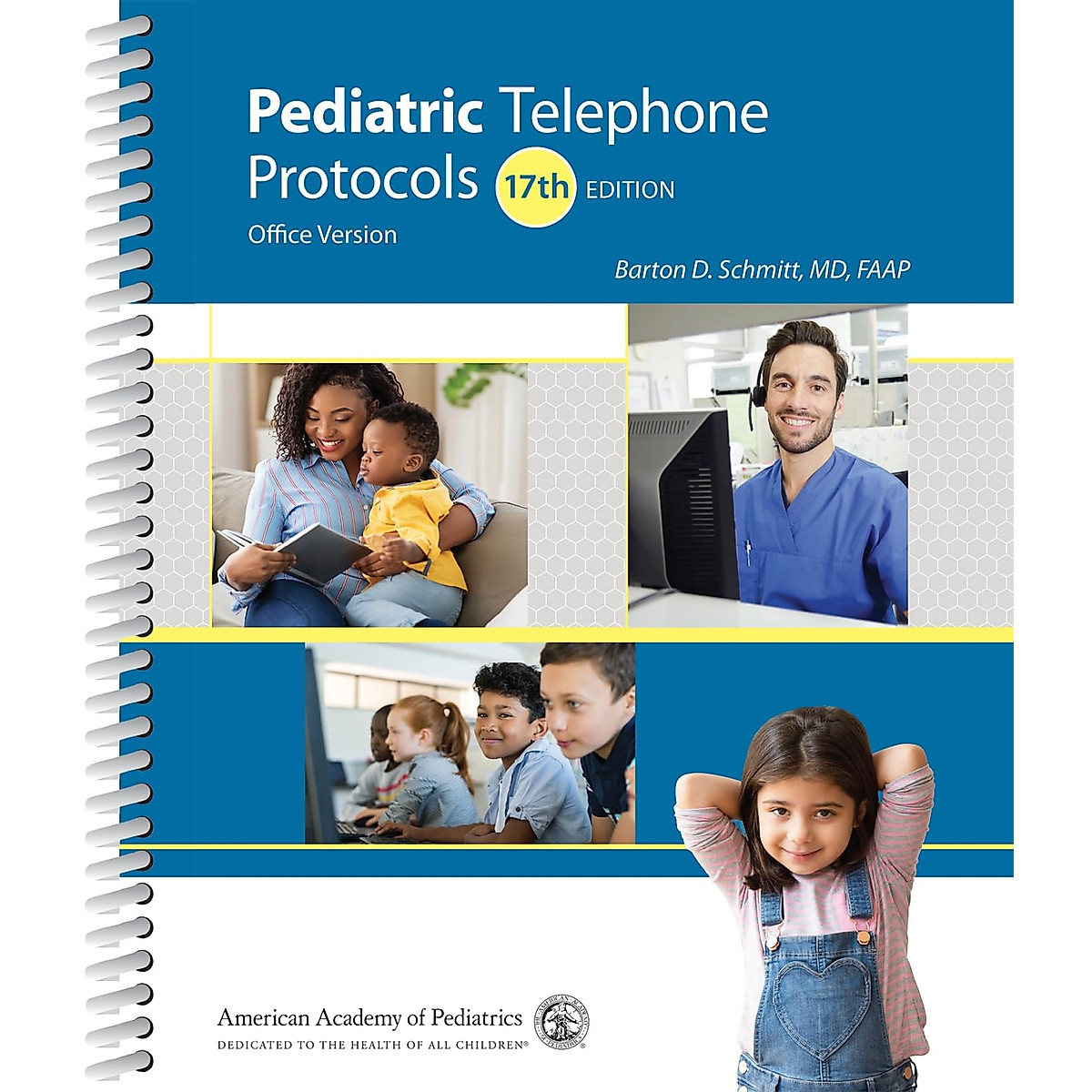 Pediatric Telephone Protocols: Office Version