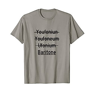 Baritone Euphonium Marching Band Funny Low Brass Player T-Shirt