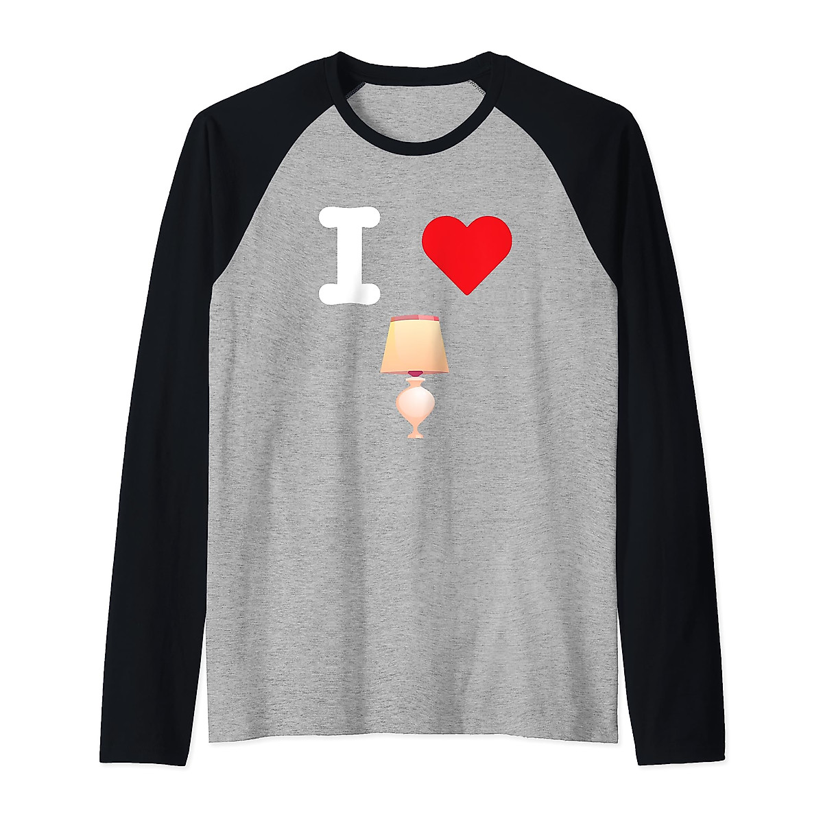 I Love Table Lamps Light Fixture Desk Nightstand Aesthetic Raglan Baseball Tee