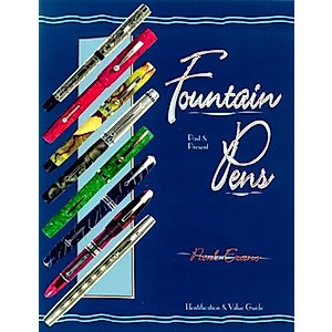 Fountain Pens : Past & Present