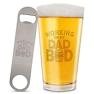 Dad Beer Glass & Bottle Opener Kit - Working on my Dad Bod Mug