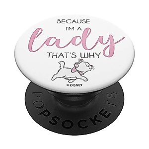 Disney The Aristocats Marie Because I'm A Lady That's Why PopSockets Swappable PopGrip
