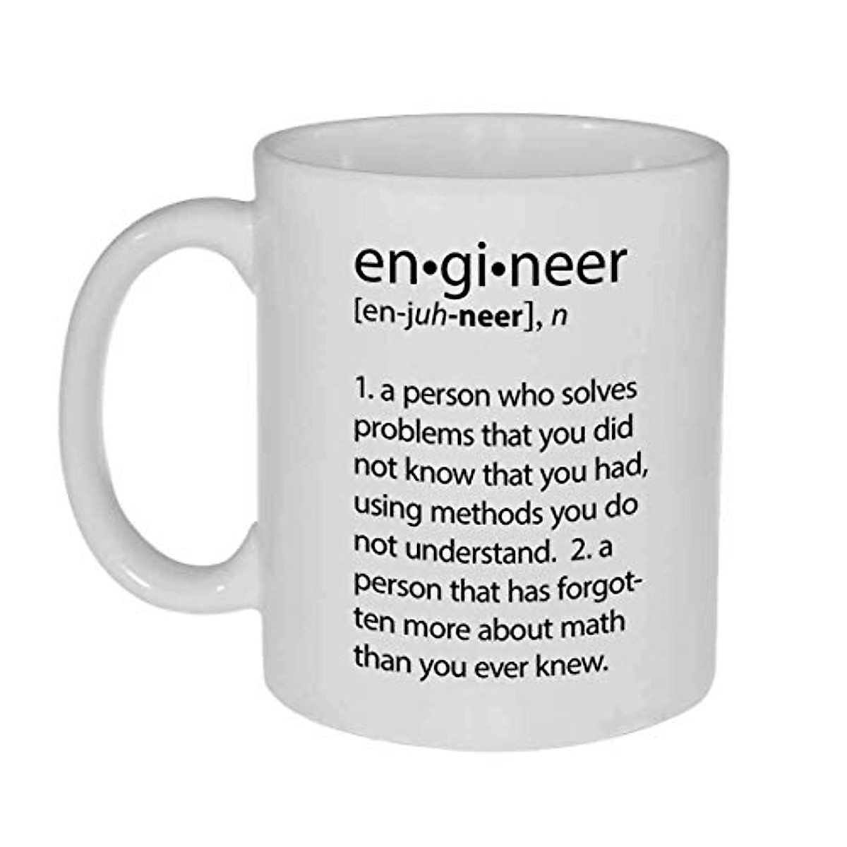 Engineer Definition Coffee Tea Mug by Neurons Not Included