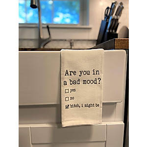 Are You In A Bad Mood Tea Towel