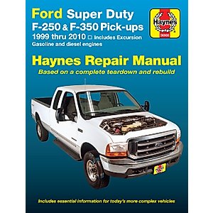Ford Super Duty F-250 & F-350 Pick-Ups and Excursion, 1999 - 2010 (Haynes Repair Manual)