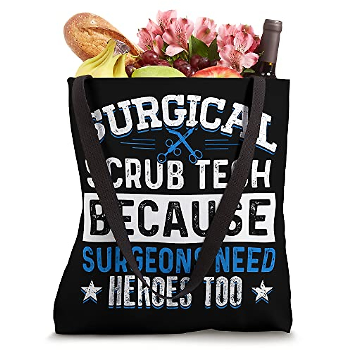 Surgical Scrub Technician Funny OR Tech Surgery Surg Gift Tote Bag