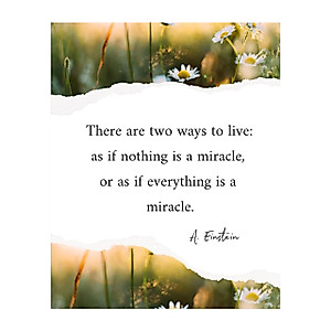 Live As If Everything is a Miracle-Motivational Quotes Wall Decor, Typographic Floral Wall Art, Albert Einstein Quotes Is Perfect Wall Art For Home Decor, Office, & Studio Decor. Unframed-8 x 10"