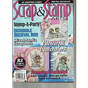 SCRAP & STAMP ARTS, MARCH, 2012 WONDERFUL WATER COLORS !