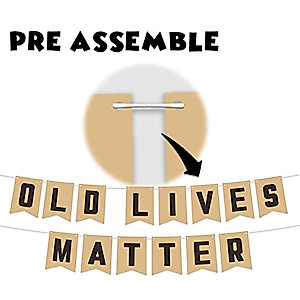 Olde Lives Matter Banner Rustic Bunting Garland Theme Decor for Her Him Women Men Funny Birthday Party 21st 30th 40th 50th 60th 70th 80th Birthday Party Retirement Party Decorations Supplies