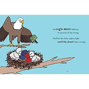 There Are Moms Way Worse Than You: Irrefutable Proof That You Are Indeed a Fantastic Parent