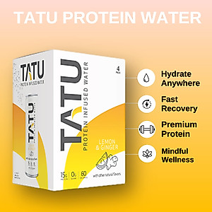 TATU Ready-To-Drink Protein Infused Water Lemon Ginger 24 Pack. 15 grams of whey protein isolate, 0 grams of sugar, only 60 calories. Lemon Ginger and Orange Mango. Gluten Free, lactose free.