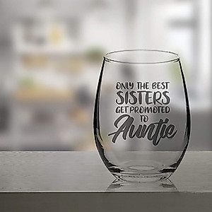 Veracco Only The Best Sister Get Promoted To Auntie Surprise Pregnancy Announcement Birthday Gifts Wine Lover Party Favor Stemless Glass (Clear, Glass)