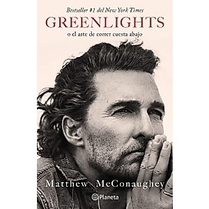 Greenlights: O el arte de correr cuesta abajo / Green lights (Spanish Edition)