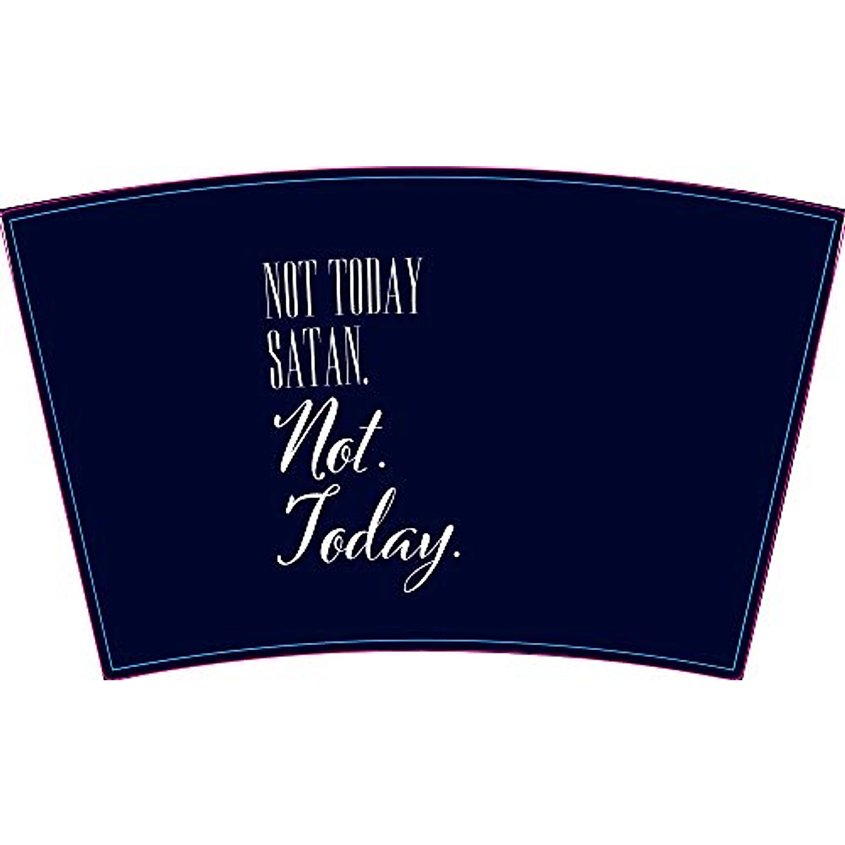 Not Today Satan, Not Today Stainless Steel 16 oz Travel Mug with Lid