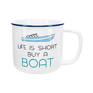 Pavilion Gift Company Life Is Short Buy A Boat 17 Oz Stoneware Lake Or Beach Coffee Cup Mug, White